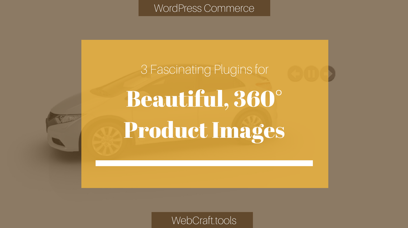 3 Fascinating Plugins for Beautiful, 360° Product Images - WebCraft Tools